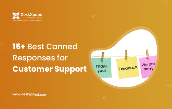 15 Best Canned Responses Examples for Customer Service Ticket 15 Best Canned Responses Examples for Customer Service Ticket